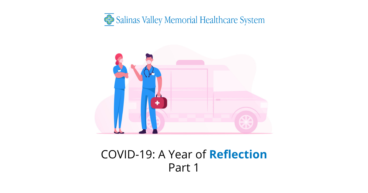COVID-19: A Year of Reflection, Part 1